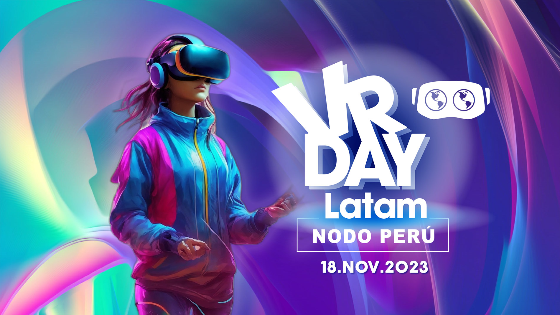 Virtual Reality Day 2023 en Lima, Perú – Día mundial de la realidad virtual